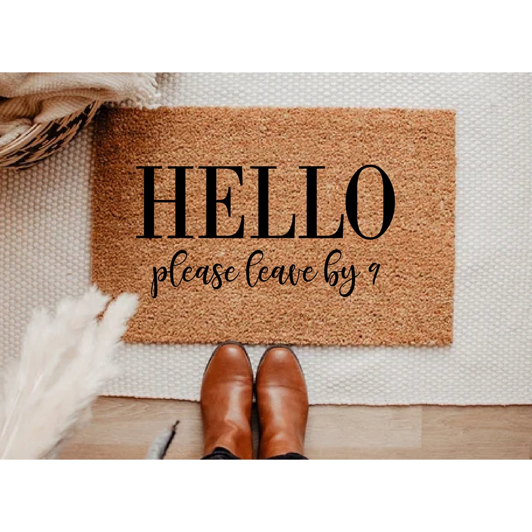 Doormat, Hello Please Leave by 9 Doormat. Leave by 9 Doormat, Custom ...