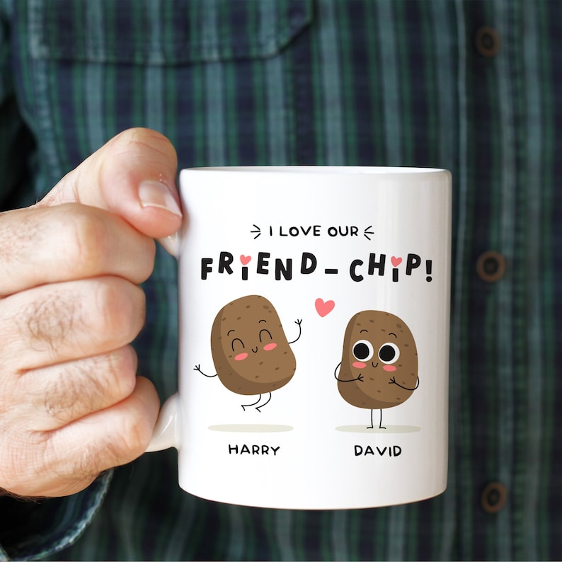 Personalised Funny Friendship Mug I Love Our Friend-chip Gift for ...