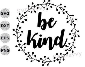 Be kind svg | Etsy