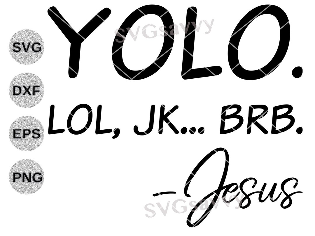 Jesus YOLO Svg, Easter Svg, Jesus YOLO Dxf, Easter Dxf, Christian Svg ...