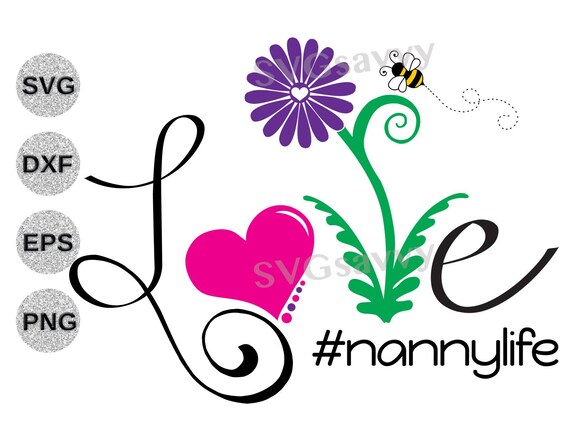 Hashtag Nannylife svg nannylife svg dxf Nanny svg dxf love | Etsy