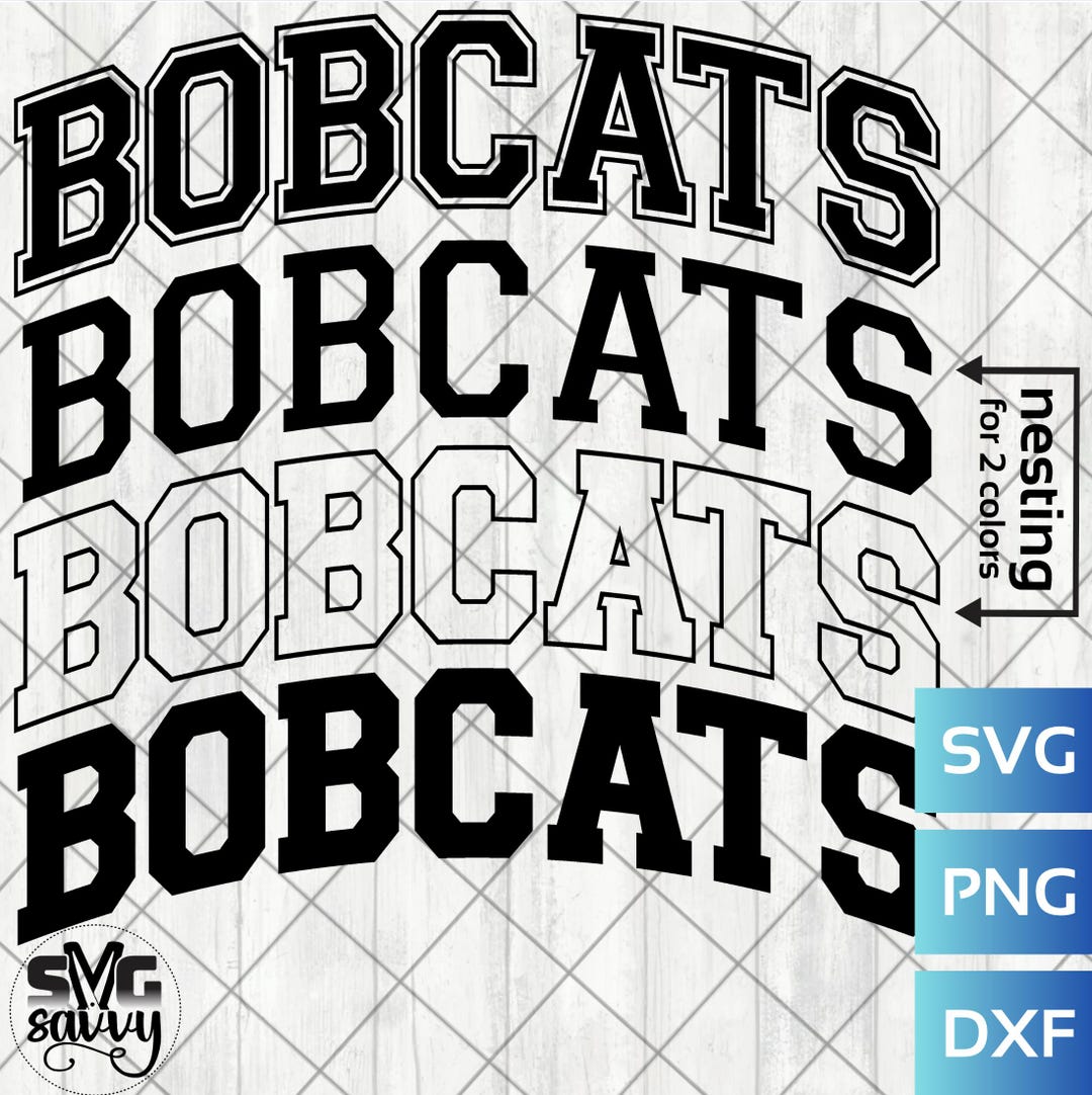 Bobcats Sports Font Svg Png, Bobcats Mascot Team Name Collegiate Font ...