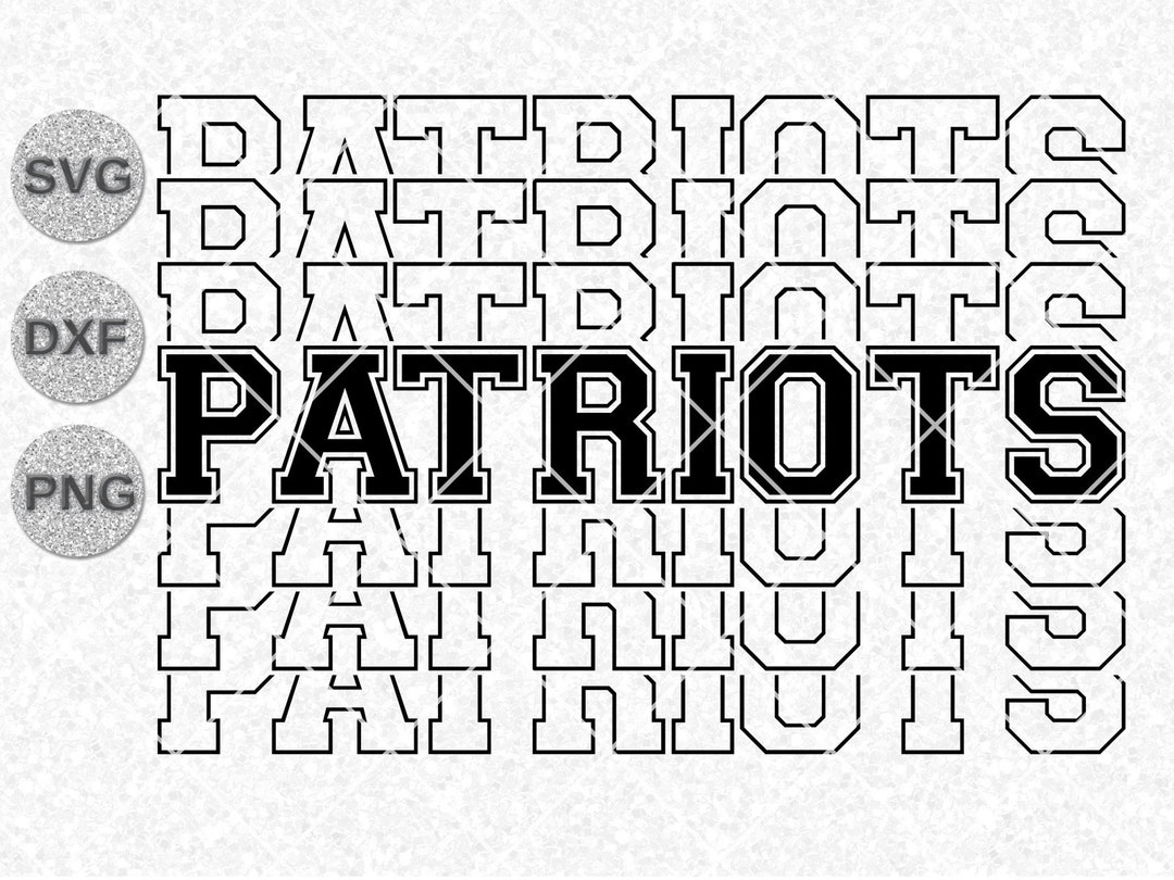 Patriots Svg, Patriots Fan Svg Dxf Shirt Png T-shirts, Patriots Team ...
