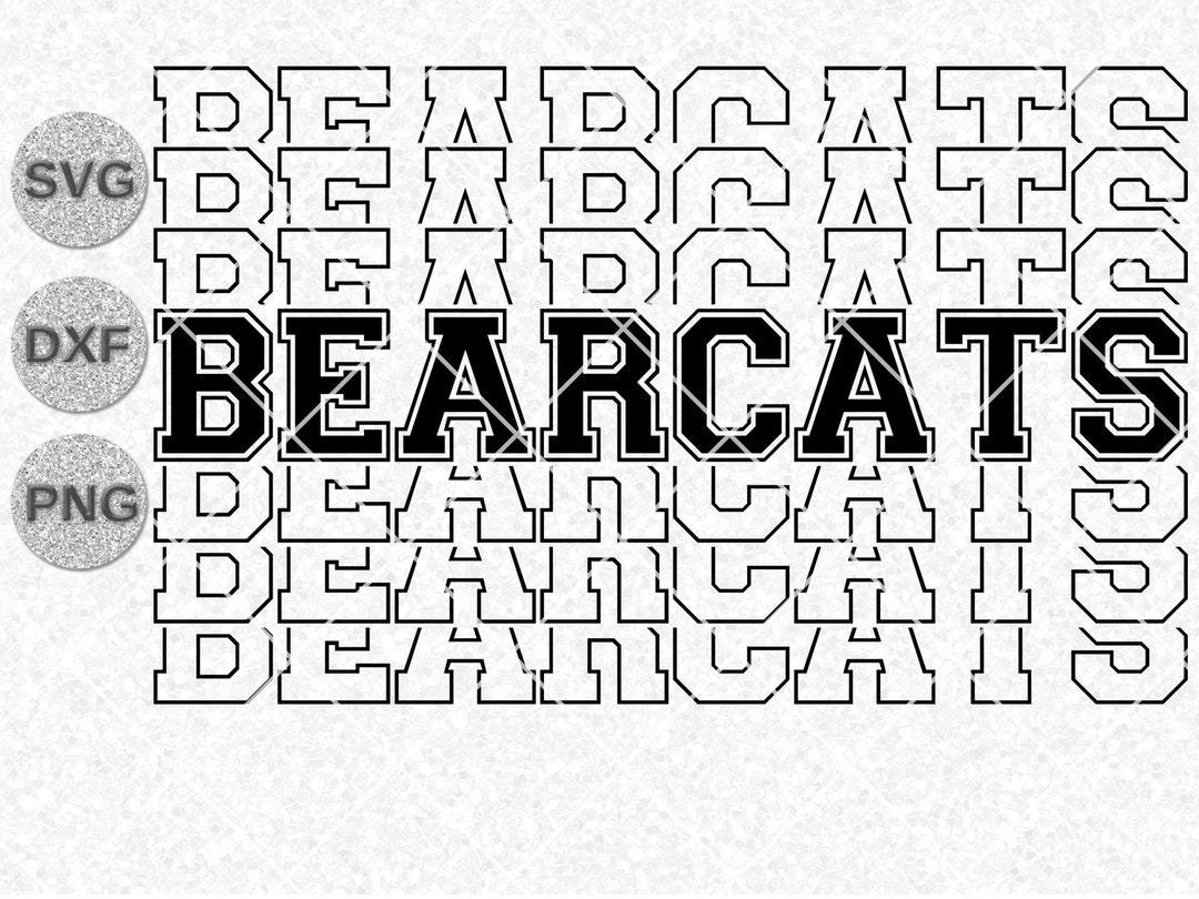 Go Bearcats Svg, Go Bearcats Svg Dxf Shirt Png Shirts, Bearcats Svg ...