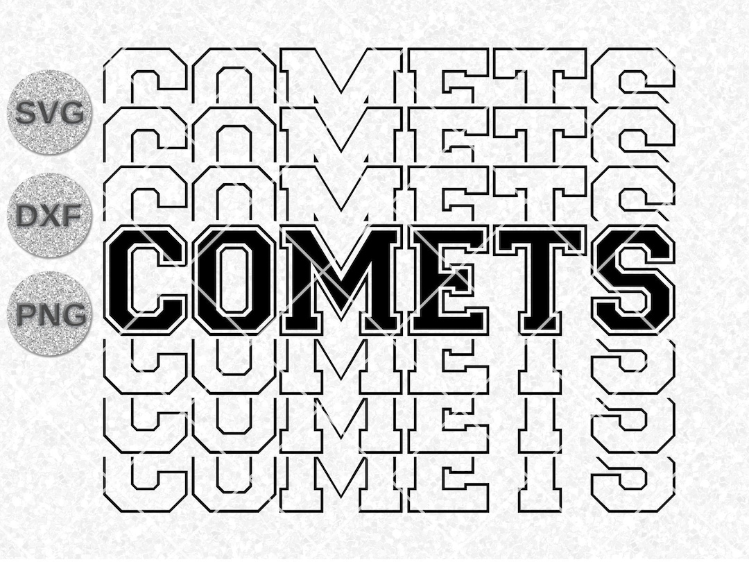 Go Comets Svg, Go Comets Svg Dxf Shirt Png T-shirts, Comets Svg, Comets ...