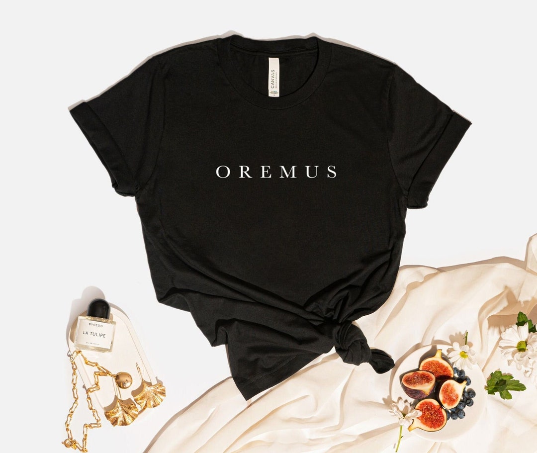 Oremus - Let Us Pray Latin Catholic Tee Unisex Black, Catholic Apparel ...