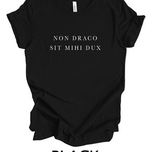 Non Draco Sit Mihi Dux Unisex Tee - Black and Gray - Etsy