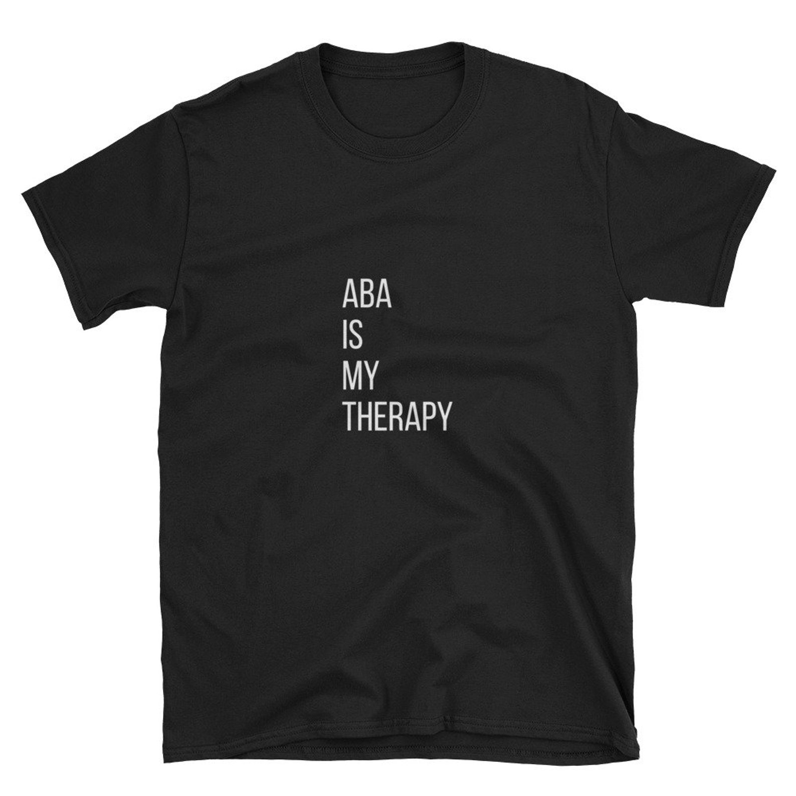 Funny ABA is My Therapy Applied Behavior Analysis Gift - Etsy