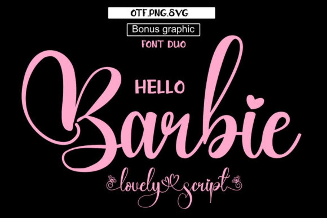 Hello Barbie Font Handwritten Script Font, Cricut Fonts, Calligraphy ...