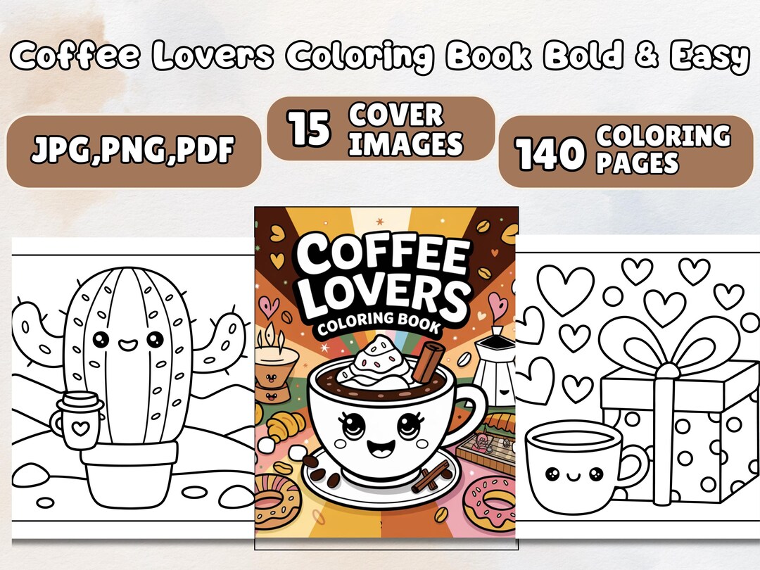 Coffee Lovers Coloring Book | Bold & Easy Designs (PDF + PNG) - Etsy