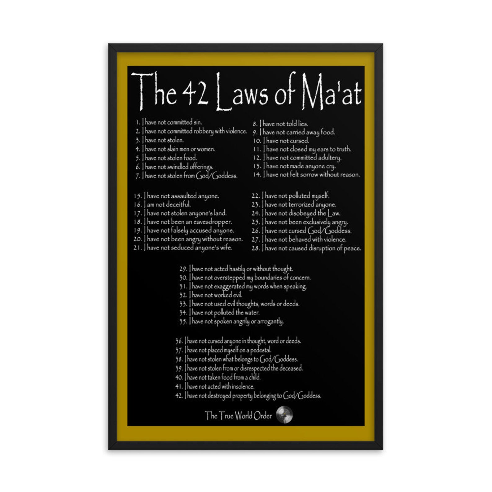 The True World Order “the 42 Laws of Ma’at” Framed Premium Luster Photo ...