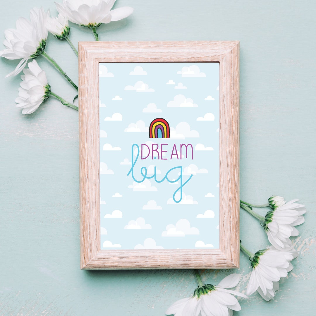 Dream Big Rainbow, Printable Wall Art, Nursery, Kids Colourful Instant ...