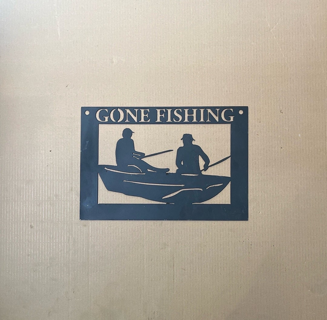 Gone Fishing Plasma Cut Metal Art CNC - Etsy