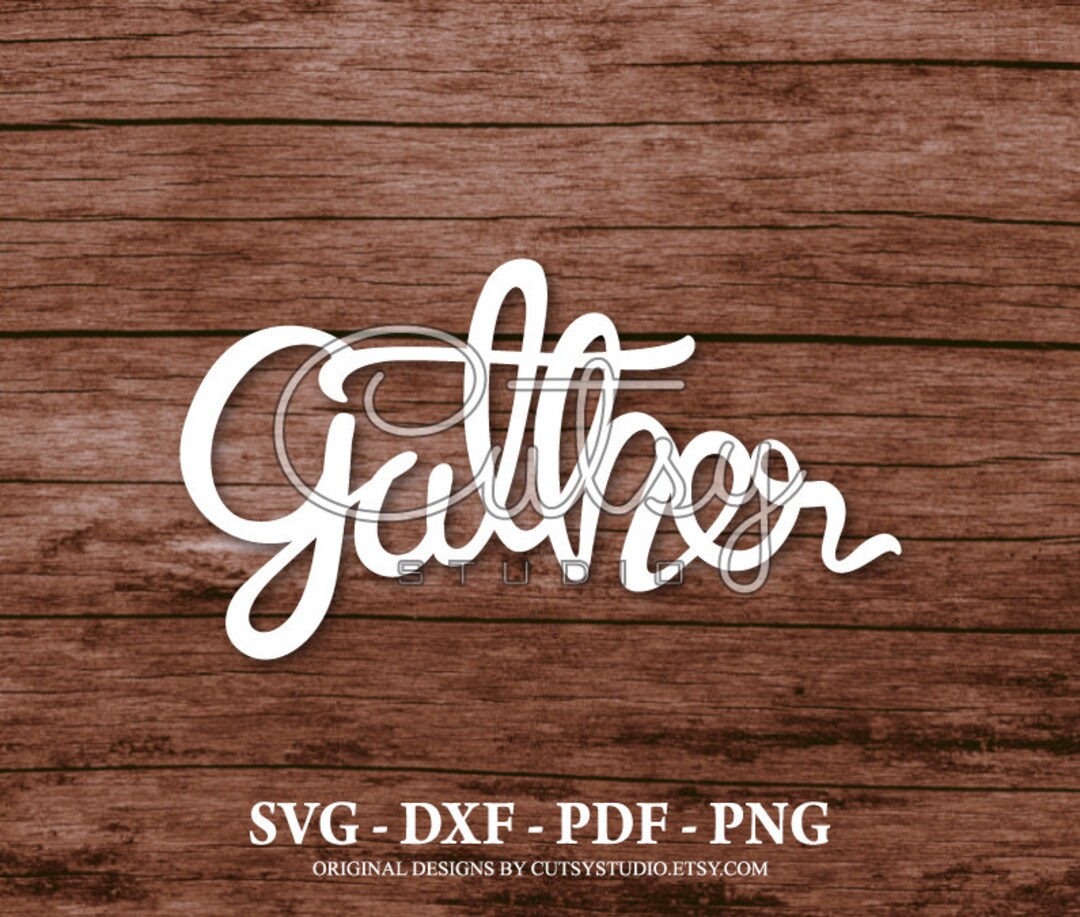 SVG Gather Handwriting Text Silhouette Cut Files Designs, Clip Art ...