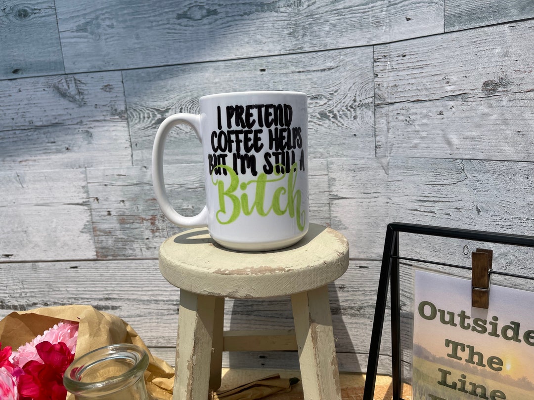 Coffee helps, but Im Still a B Coffee Mug - Etsy Österreich