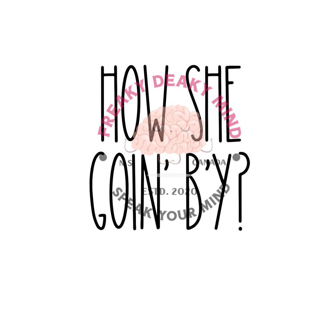 How She Goin' B'y Digital Download Slang Cape - Etsy