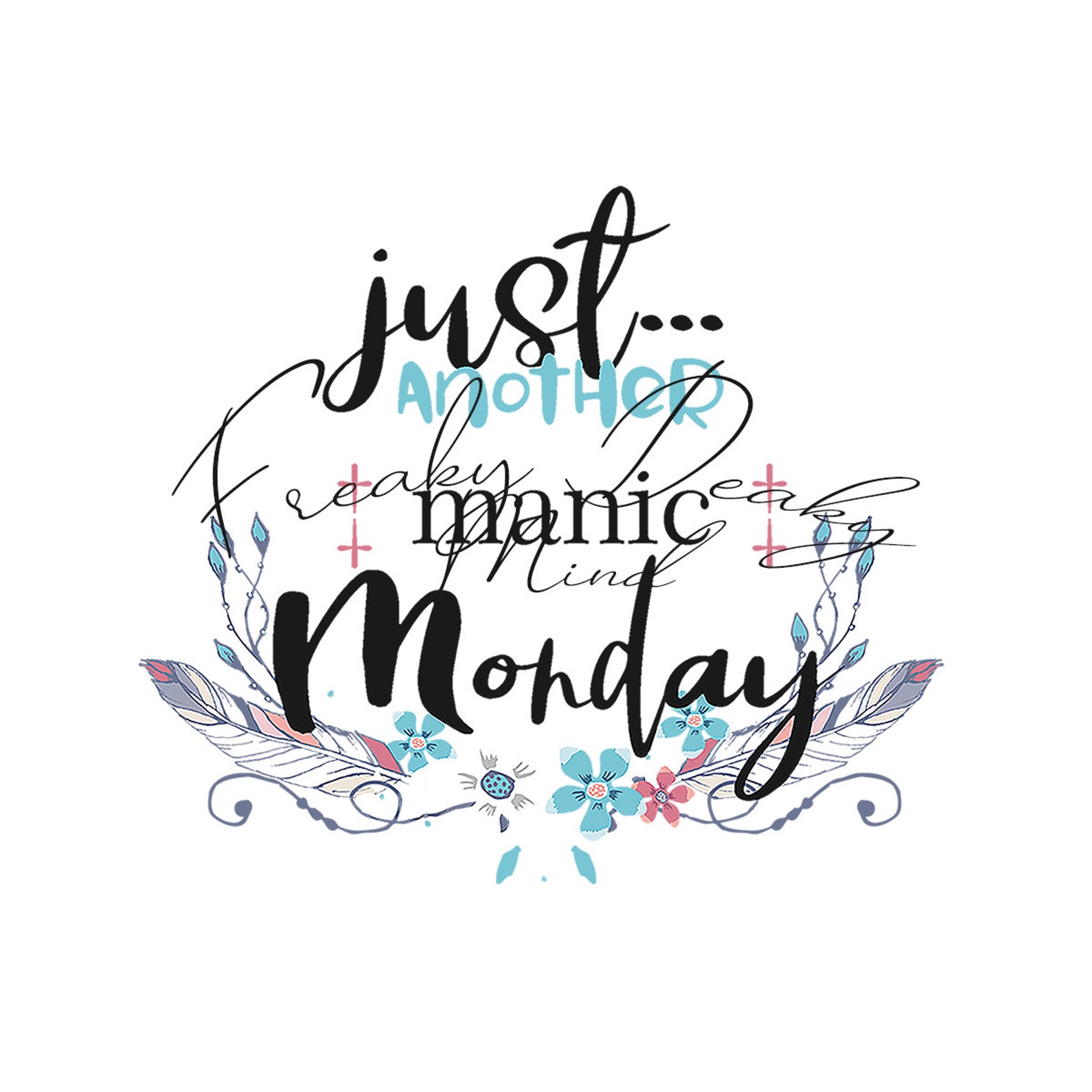 Just Another Manic Monday Download Mug Manic Monday - Etsy Canada