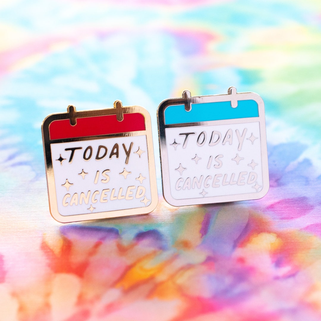 Today is Cancelled Pin - Etsy