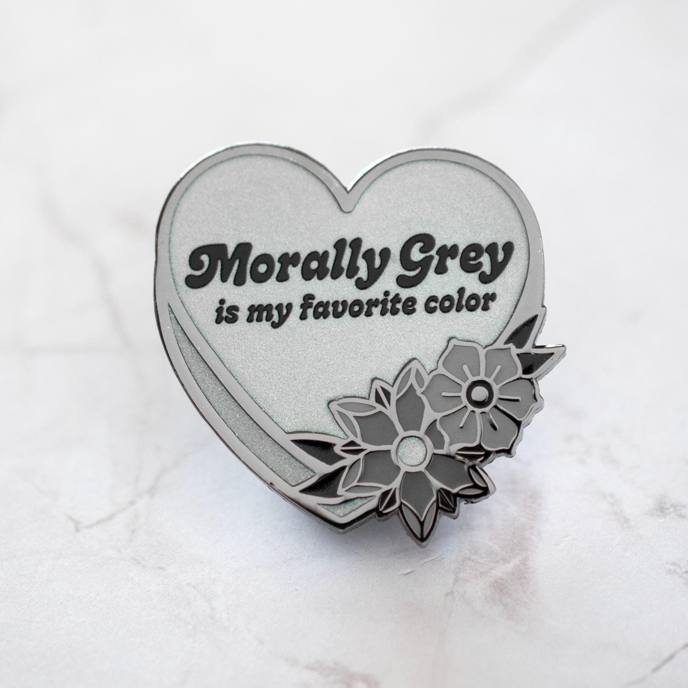 Morally Grey Pin - Etsy