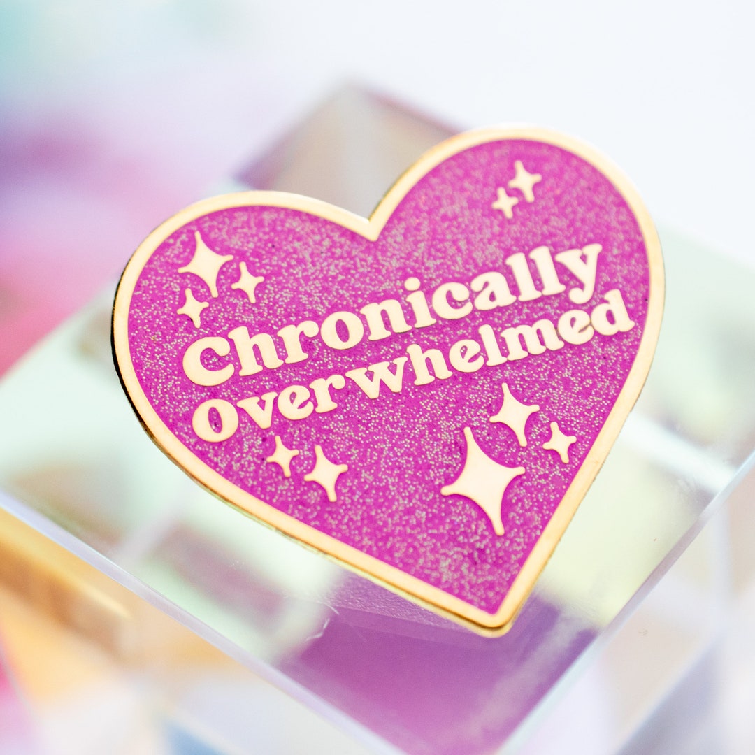Chronically Overwhelmed Pin Pink Glitter and Gold - Etsy