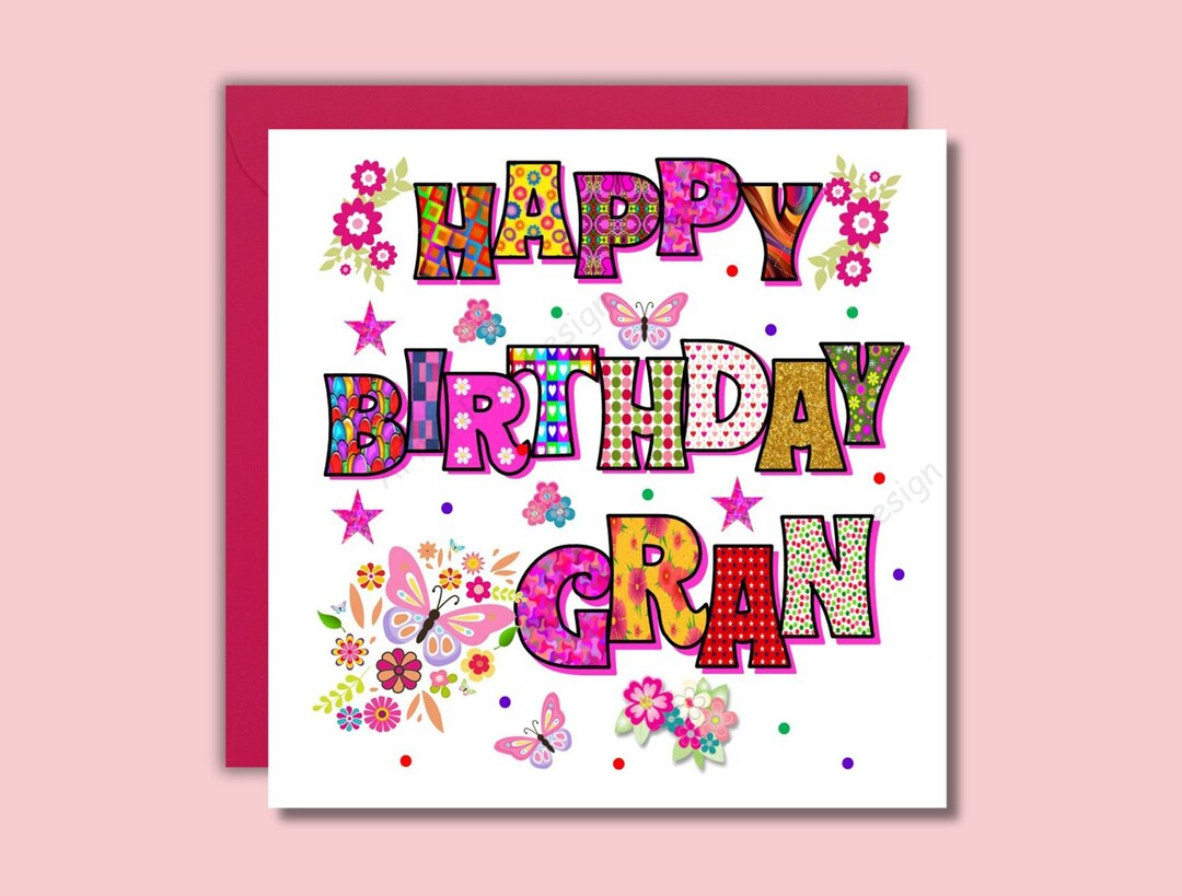 Happy Birthday Gran Greeting Card. Gran Greeting Card. Happy Birthday ...