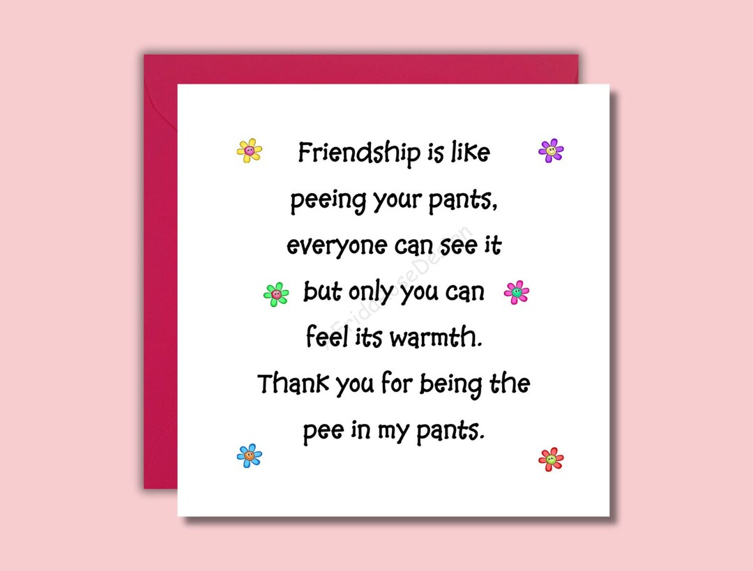 Personalised Friendship is Like Peeing Your Pants..... Funny Humour ...