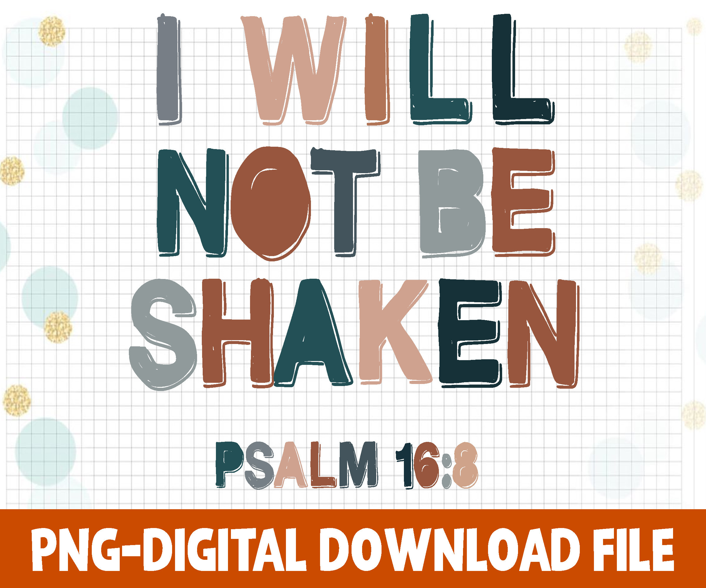 I Will Not Be Shaken Png, Psalm Bible Png, Boho Christian Design ...