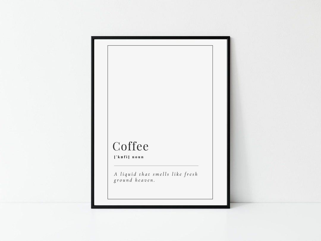Coffee Definition Print, Funny Printable Wall Art, Minimalist Home ...