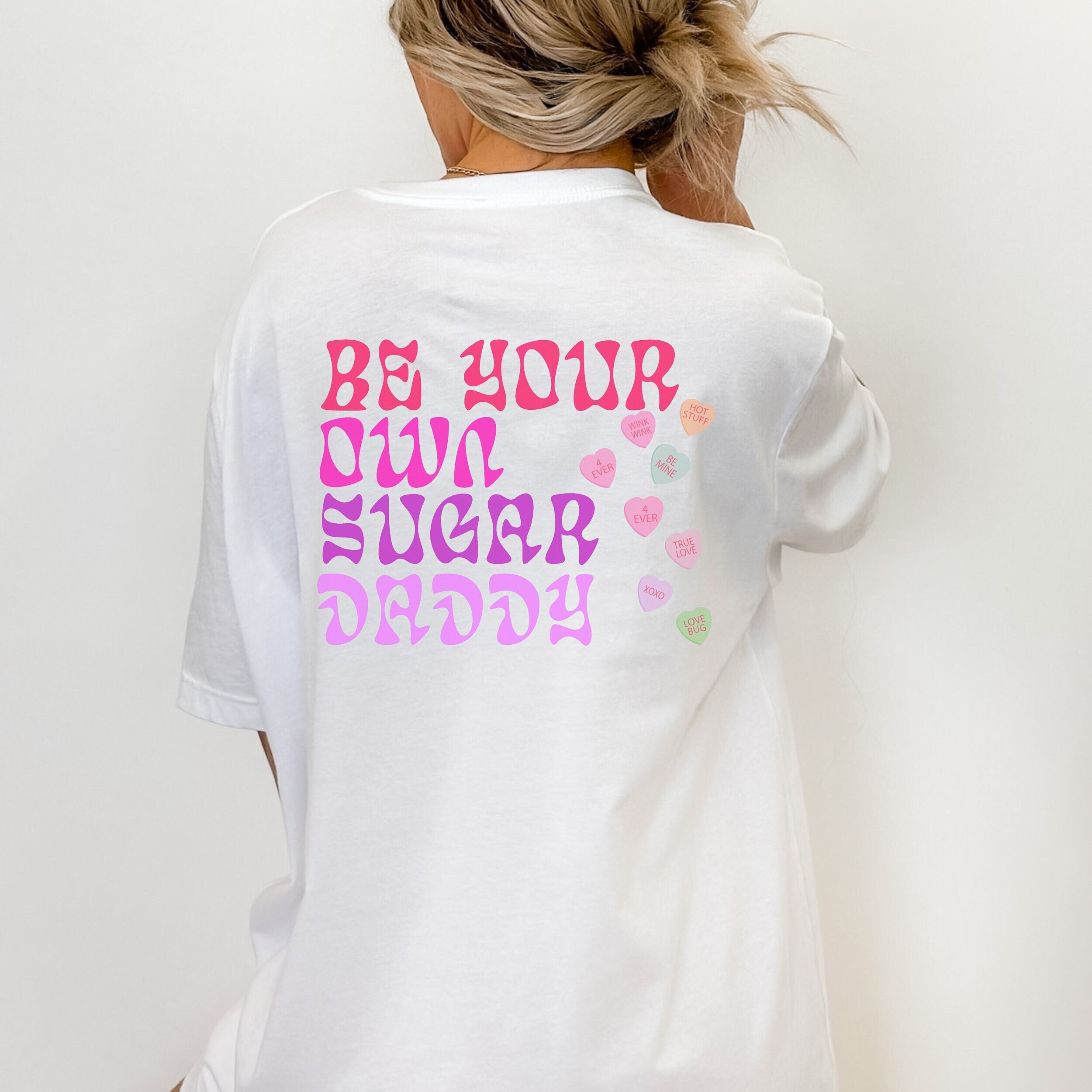 Be Your Own Sugar Daddy Valentine Sweater,sugar Daddy Shirt ...