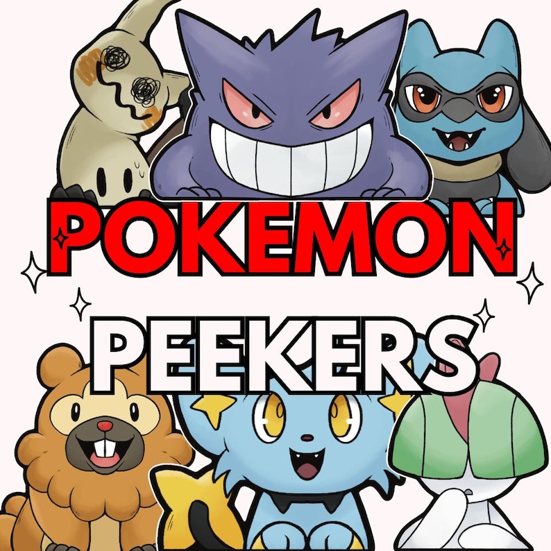 Pokemon Peeker Stickers || Gengar, Shinx, Bidoof, Riolu, Mimikyu, Ralts ...