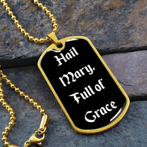 Hail Mary Full of Grace Pendant Necklace, Hail Mary Prayer Dog Tag ...