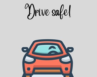 Drive Safe Reminder - Etsy