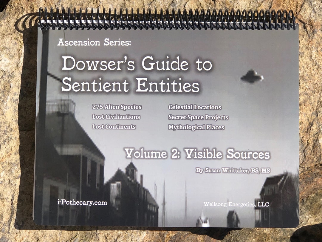 Dowser's Guide to Sentient Entities, Volume 2: Visible Sources - Etsy