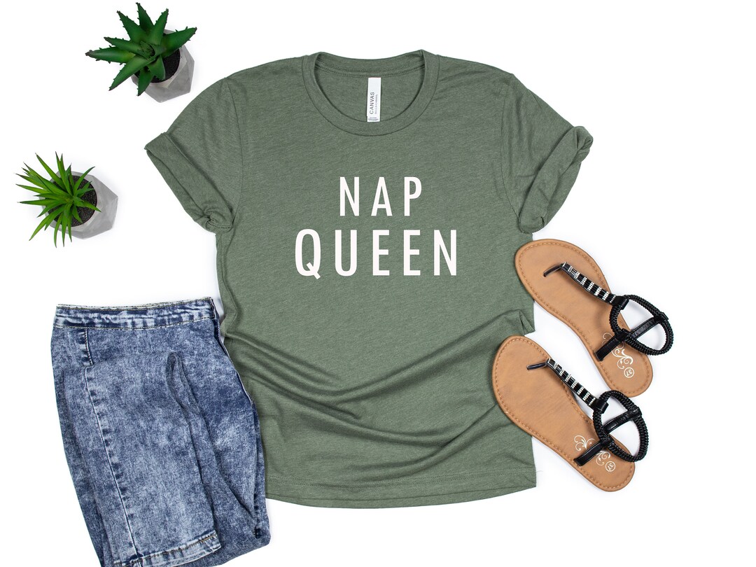 Nap Queen Shirt, Nap Queen, Nap Shirt, I Love Naps, Lazy Shirt, Queen ...
