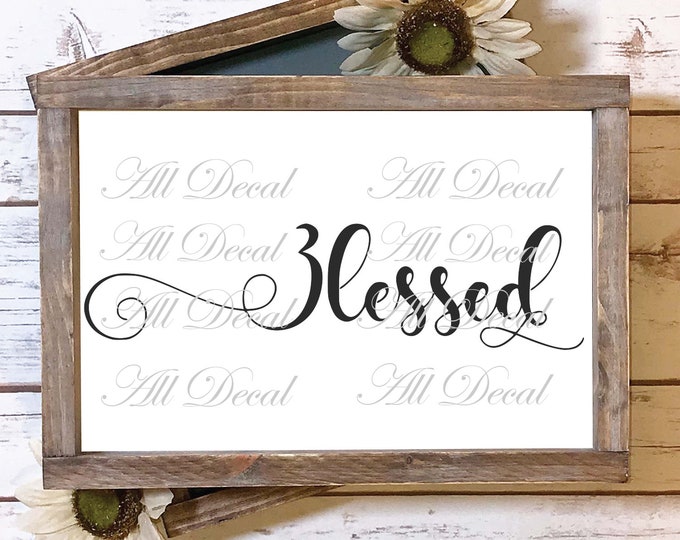 Blessed SVG File Blessed SVG Designs Cut Files for Cameo, Circuit ...