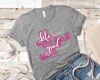 Life is Good - SVG File - Etsy