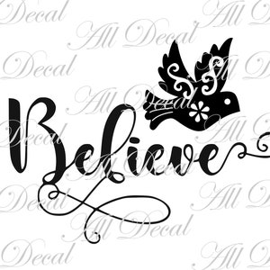 Believe SVG File | Dove Cut File (digital Download) - Etsy