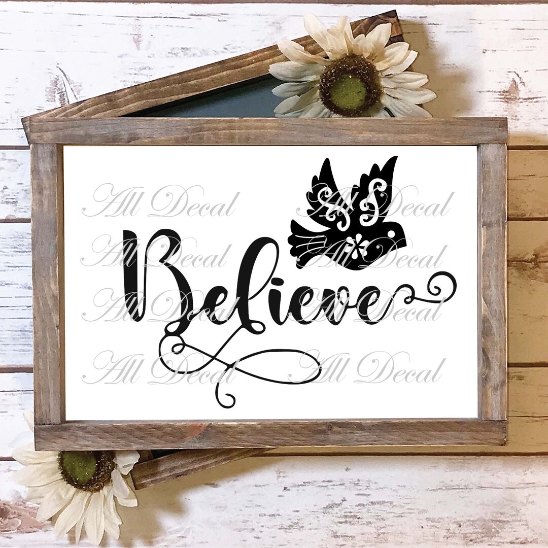 Believe SVG File | Believe SVG Designs | Cut Files for Cameo, Circuit ...