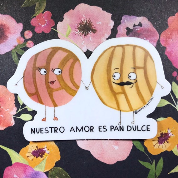 Spanish Vinyl Sticker Nuestro Amor Es Pan Dulce | Etsy