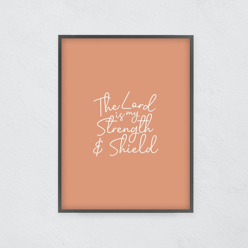 The Lord is My Strength & Shield Print Wall Art Bible - Etsy