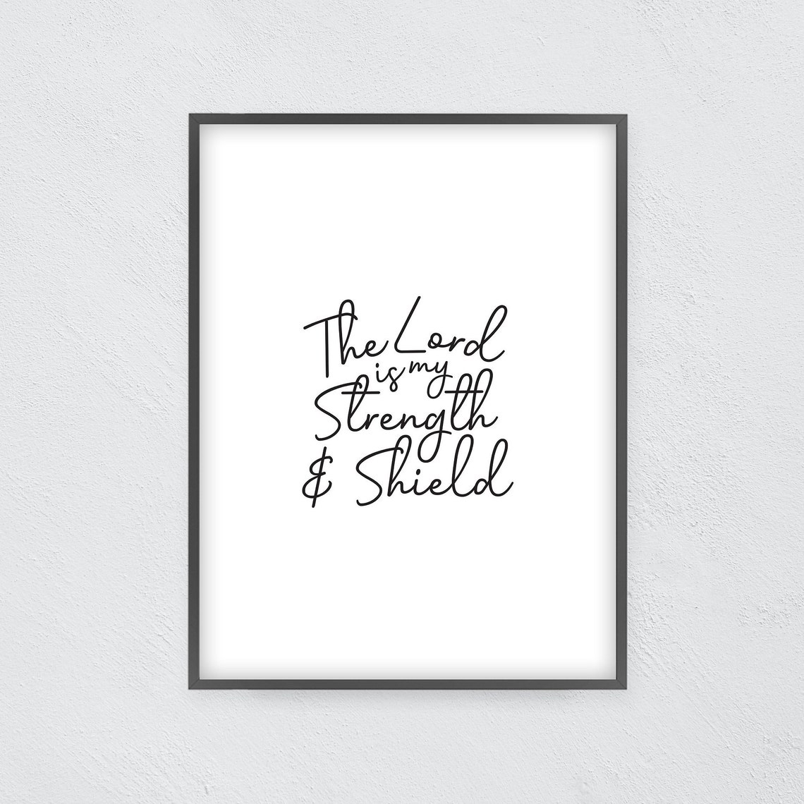 The Lord is My Strength & Shield Print Wall Art Bible - Etsy