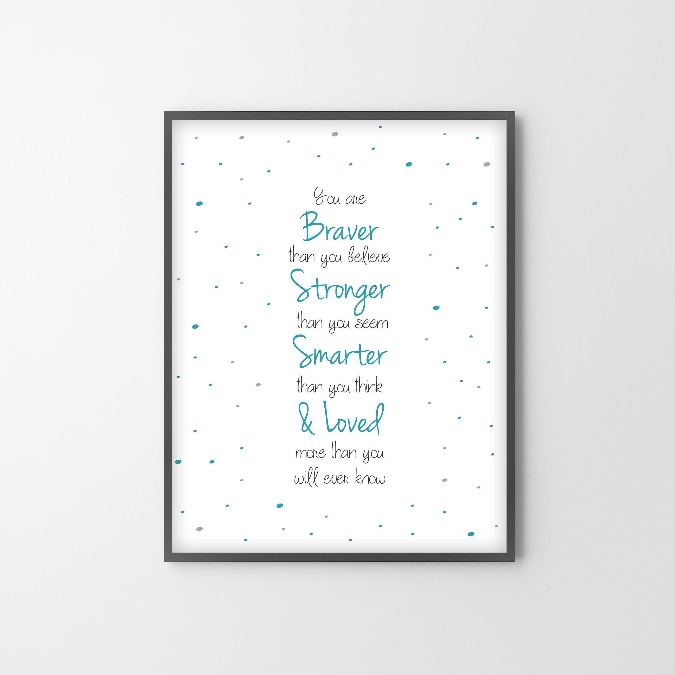 You Are Braver Than You Believe... | Print | Wall Art, Kid's Room ...