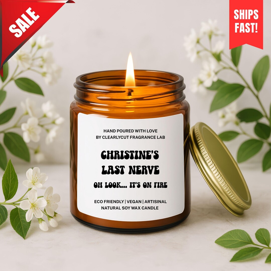 Custom Last Nerve Candle, Funny Personalized Gift - Hand Poured Soy Wax ...