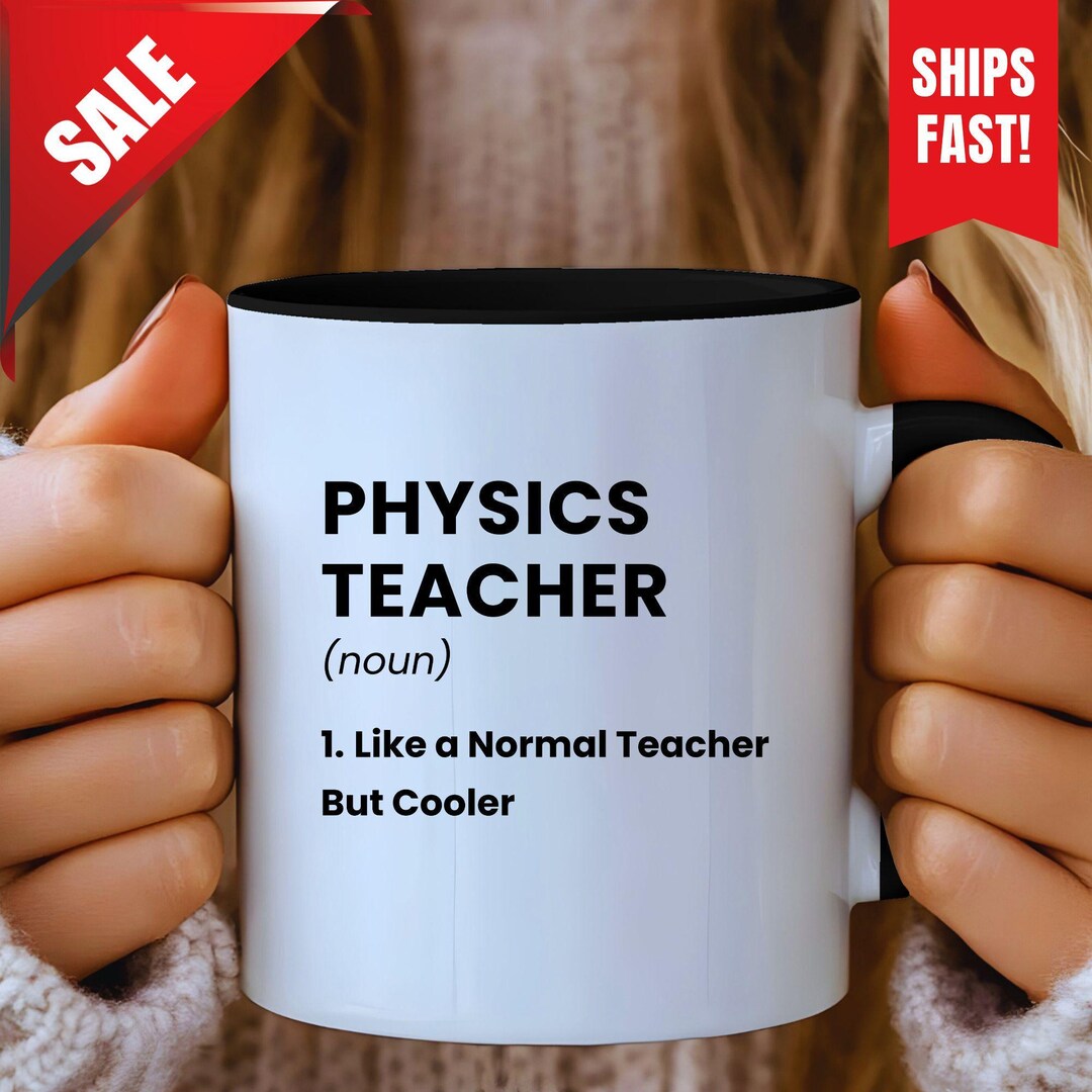 Custom Degree Mug, Funny Physics Teacher Mug, Physics Teacher ...