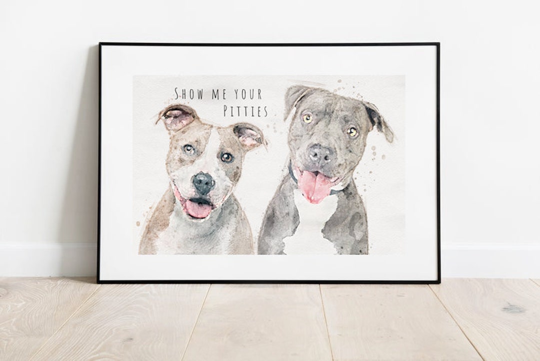 Show Me Your Pitties, Pit Bull Art, Pittie Dog Art, Pit Bull Dog Art ...