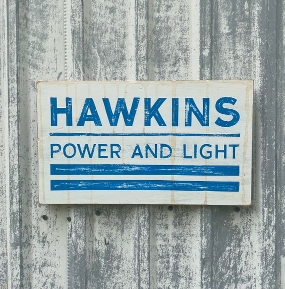 Stranger Things Sign Hawkins Indiana Hawkins Power and Light | Etsy