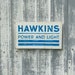 Stranger Things Sign Hawkins Indiana Hawkins Power and Light - Etsy