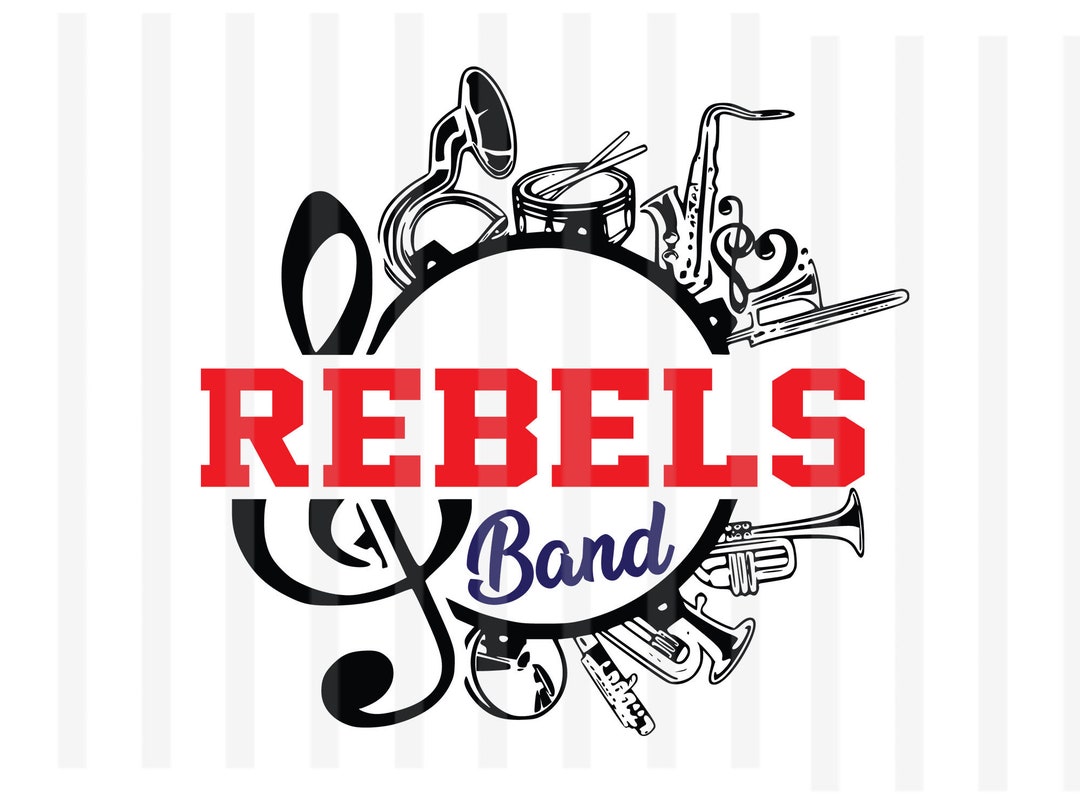 Rebels Band SVG: High School Team Spirit Cut File (digital Download) - Etsy
