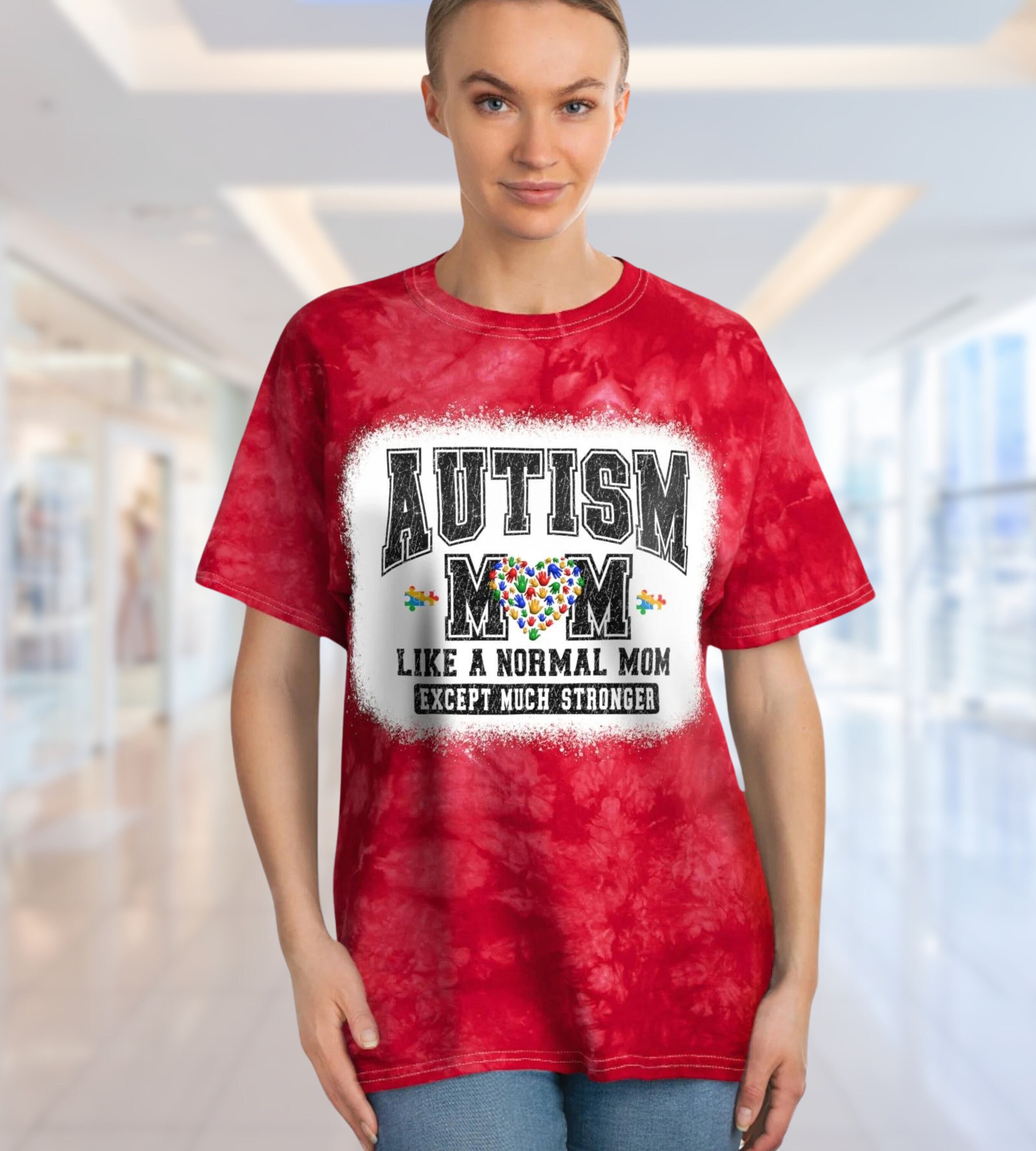 Autism Mom,like A Normal Mom Except Much Stronger, Autism Awareness ...