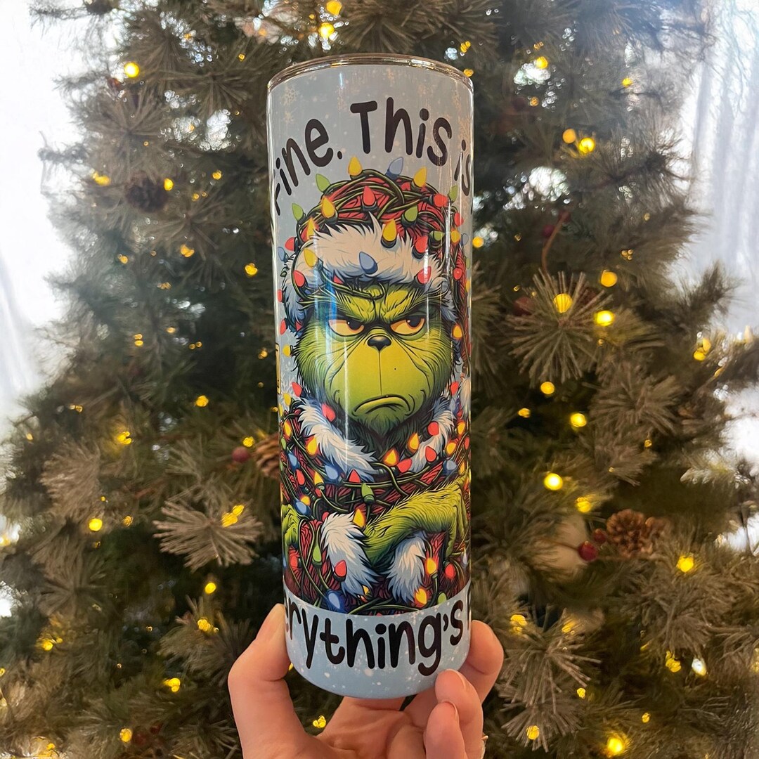 The Grinch i'm Fine, This is Fine, Everything's Fine - Etsy